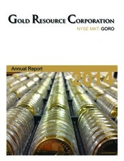 Gold Resource Corp. - AnnualReports.com